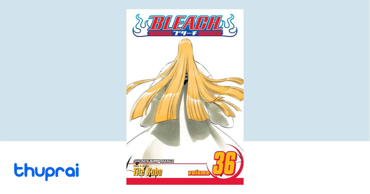 Buy Bleach, Vol. 36 in Nepal | Thuprai