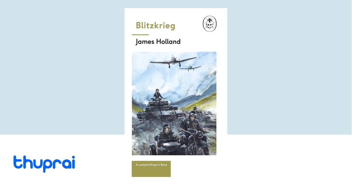 Blitzkrieg Book 1 Of The Ladybird Expert History Of The Second World