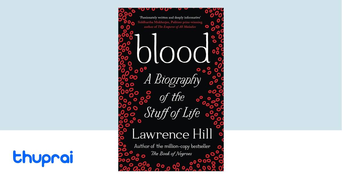 Blood by Lawrence Hill - Buy in Nepal | Thuprai