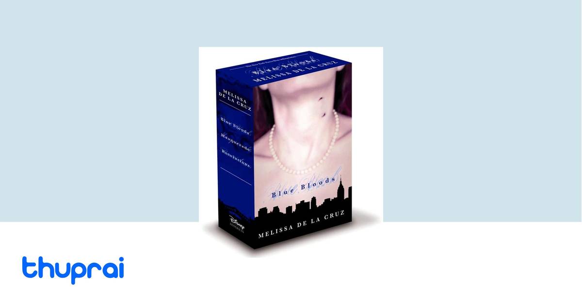 Blue Bloods 3-Book Boxed Set by Melissa de la Cruz - Buy in Nepal | Thuprai