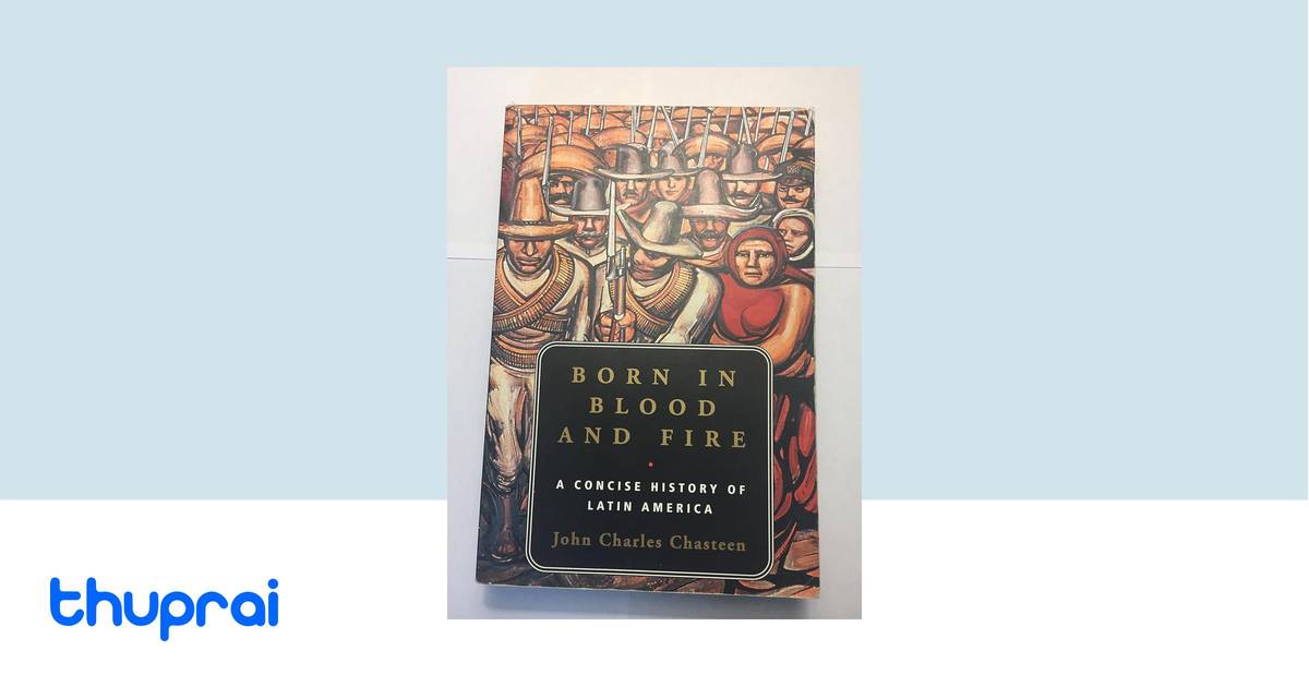 Buy Born in Blood and Fire in Nepal | Thuprai