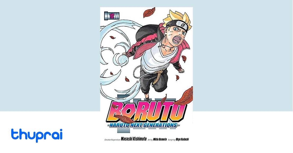 Boruto: Naruto Next Generations, Vol. 12 (12) by Ukyo Kodachi - Buy in ...