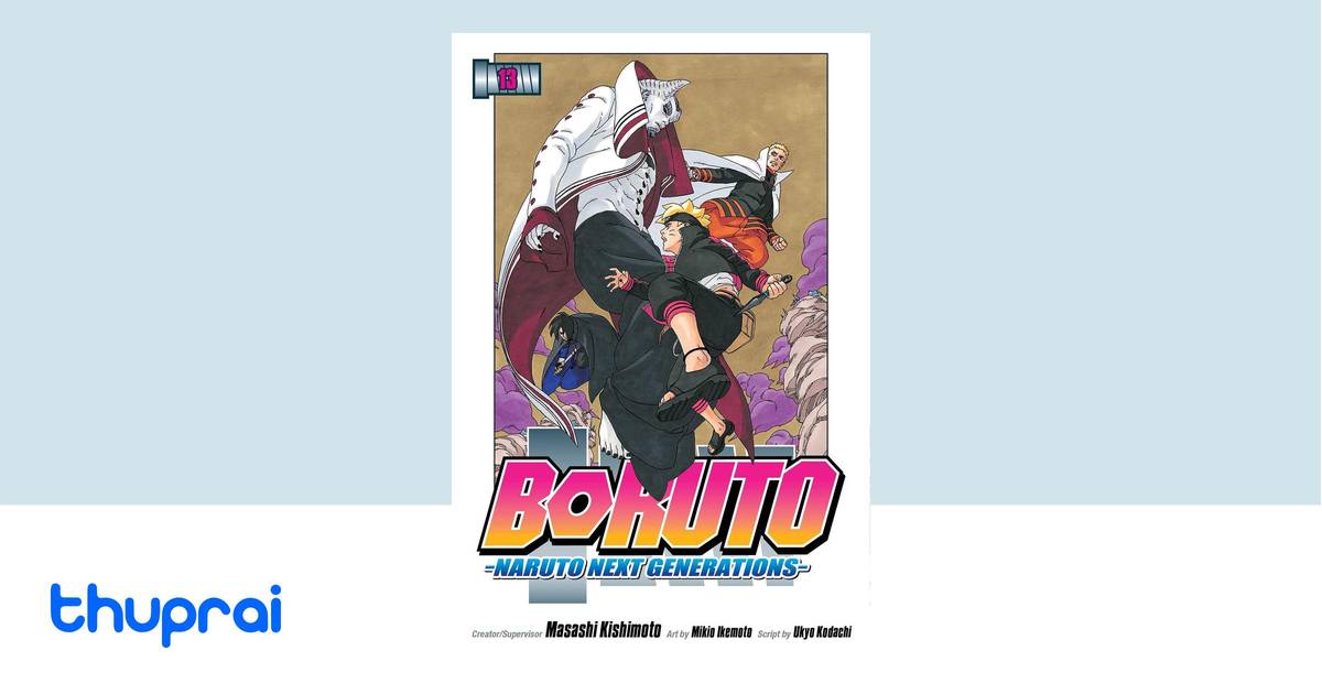 Boruto: Naruto Next Generations, Vol. 13 (13) by Ukyo Kodachi - Buy in ...