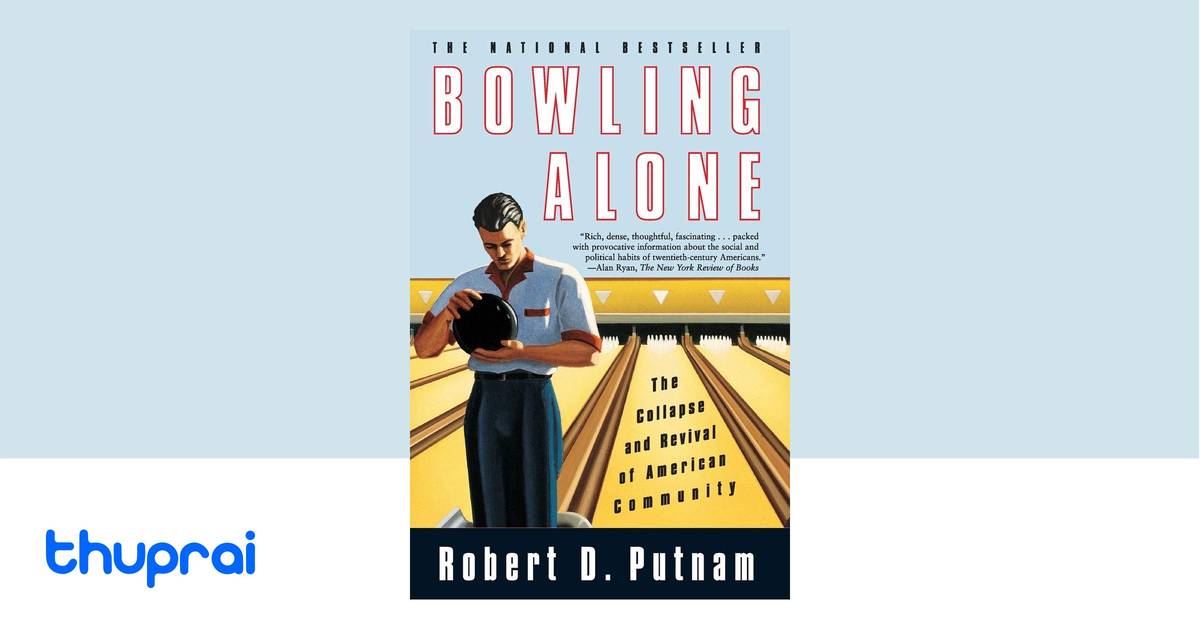 Buy Bowling Alone in Nepal | Thuprai