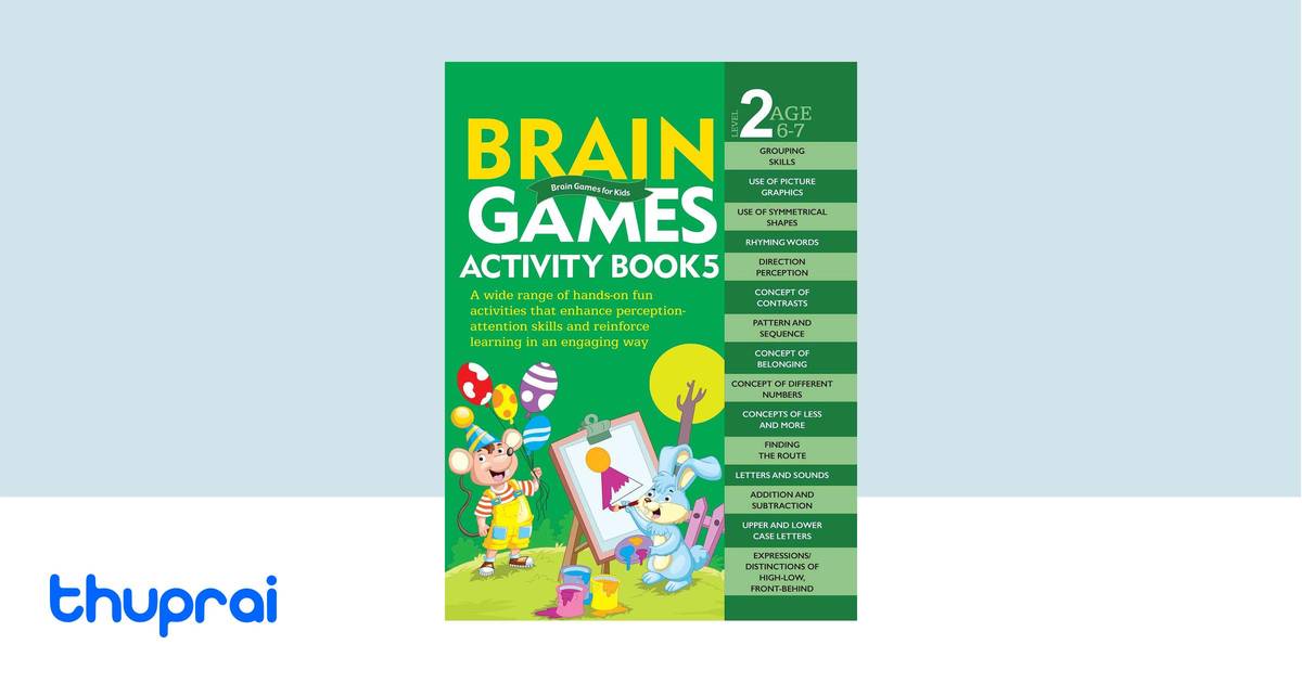 Buy Brain Games for Kids : Brain Games Activity Book Level 2 : Book-5 in Nepal | Thuprai