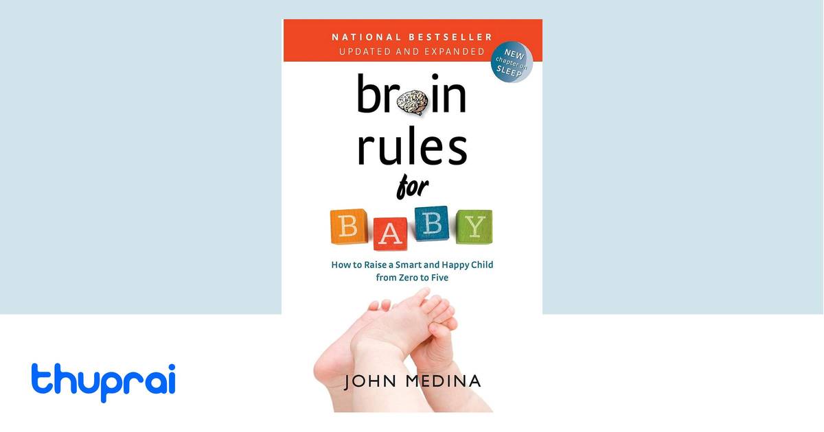 Brain Rules for Baby by John Medina - Buy in Nepal | Thuprai
