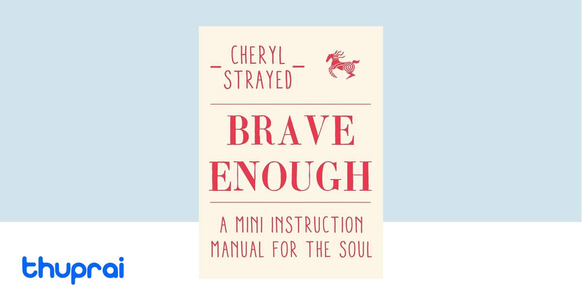 Brave Enough by Cheryl Strayed - Buy in Nepal | Thuprai