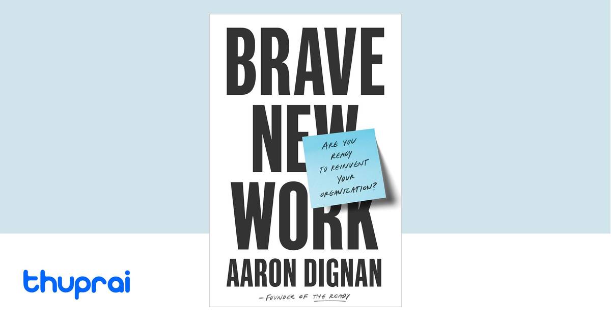 Buy Brave New Work in Nepal | Thuprai