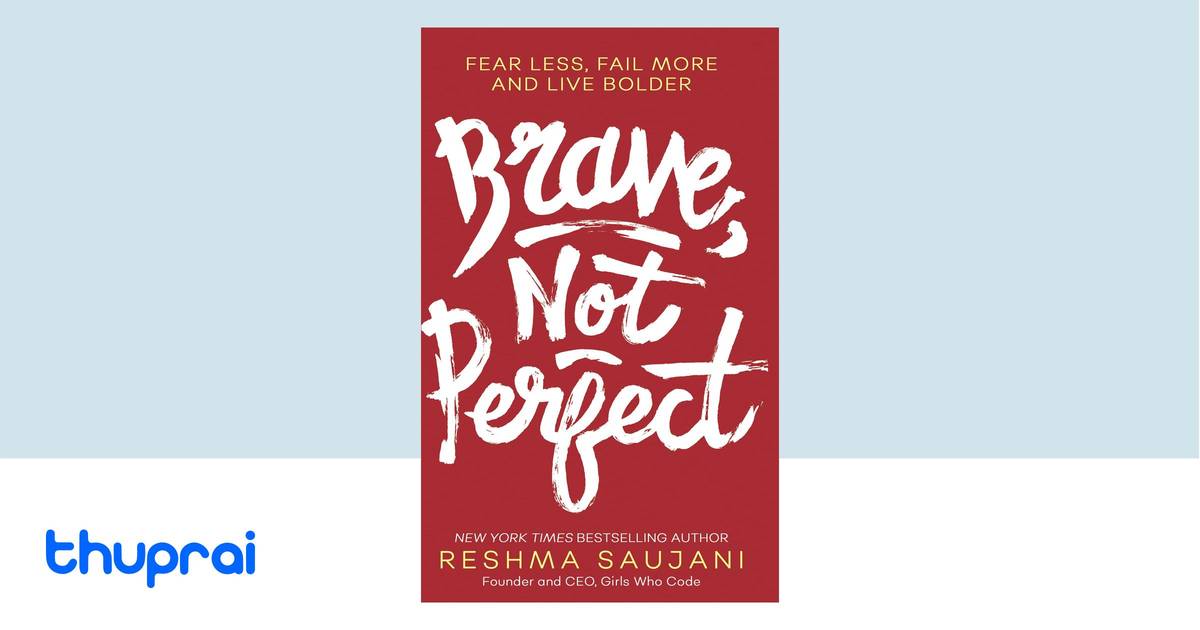 Buy Brave, Not Perfect in Nepal | Thuprai