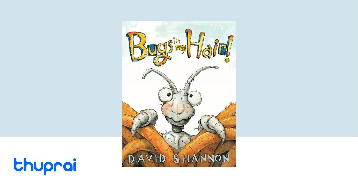 Buy Bugs in My Hair! in Nepal | Thuprai