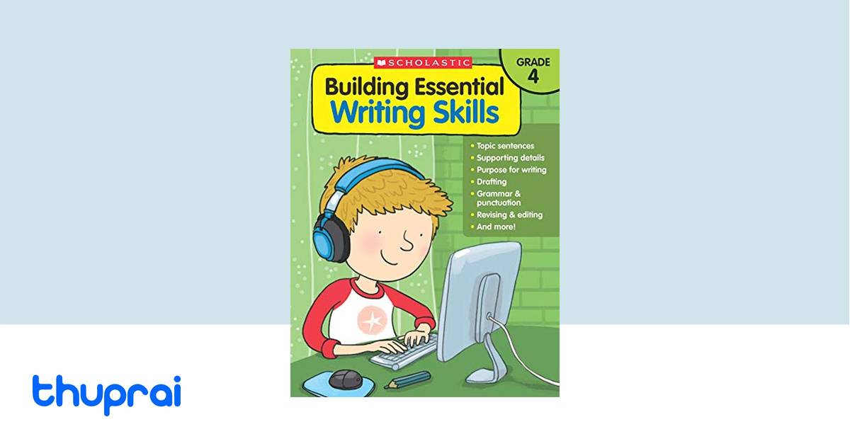 Buy Building Essential Writing Skills: Grade 4 in Nepal | Thuprai