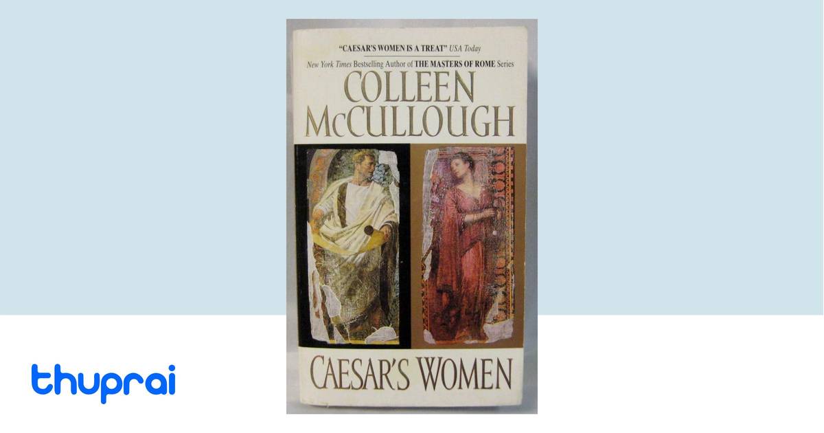 Caesar's Women by Colleen McCullough - Buy in Nepal | Thuprai