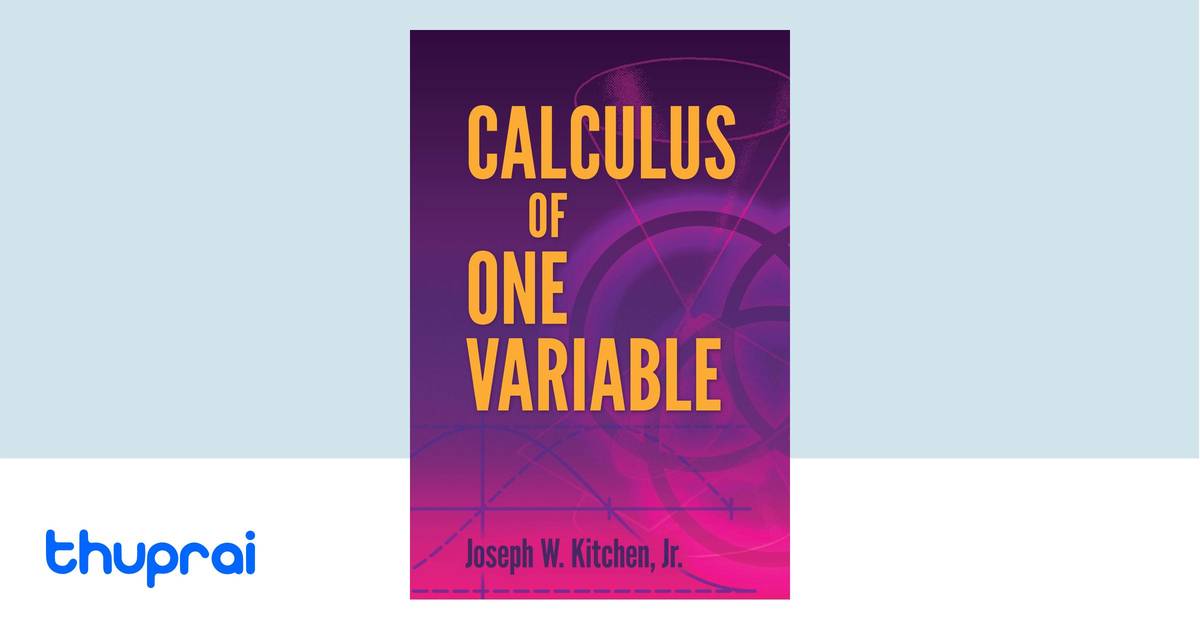 Buy Calculus of One Variable (Dover Books on Mathematics) in Nepal | Thuprai