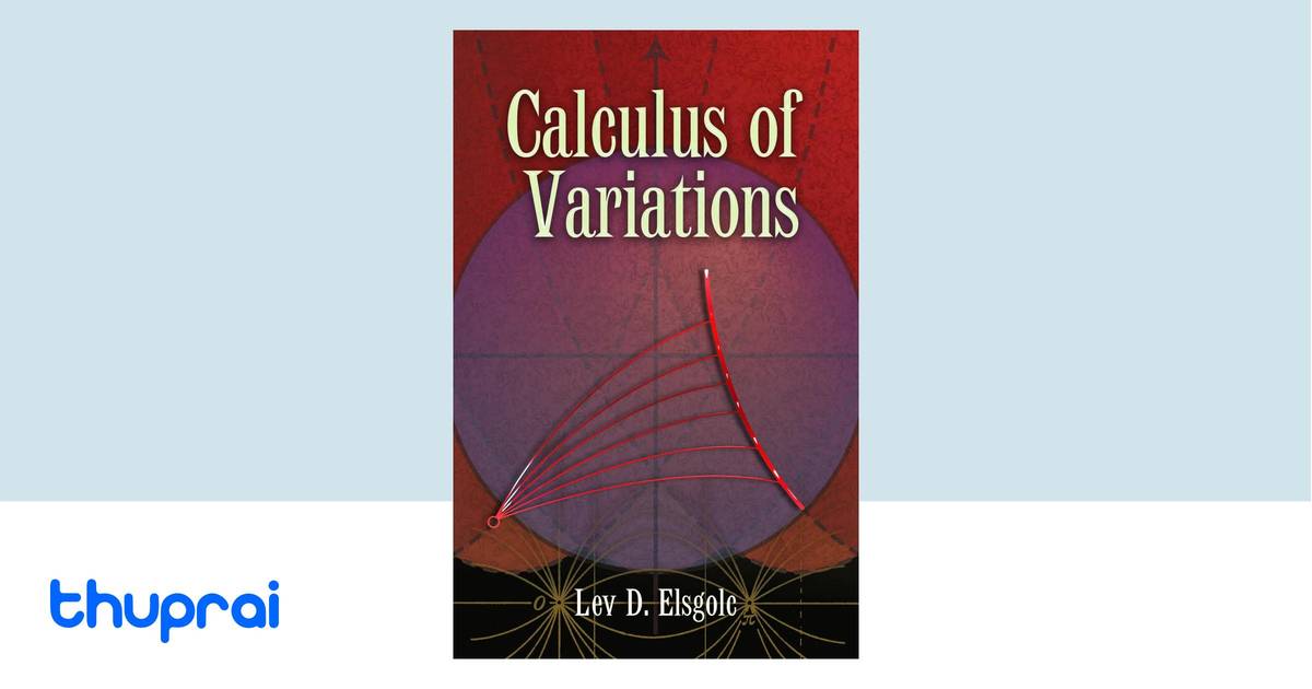Buy Calculus Of Variations Dover Books On Mathematics In Nepal Thuprai