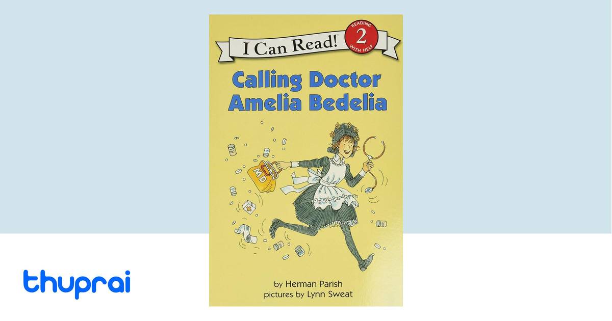 Buy Calling Doctor Amelia Bedelia in Nepal | Thuprai