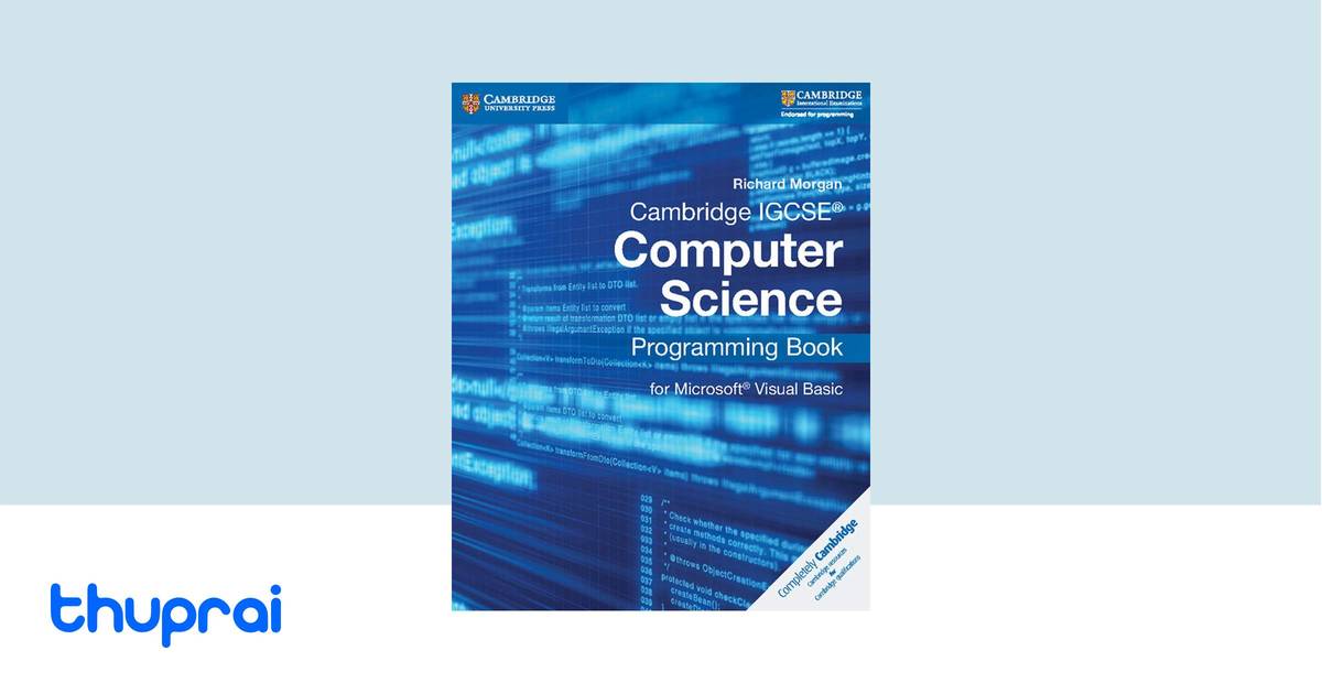 Buy Cambridge IGCSE® Computer Science Programming Book in Nepal | Thuprai Buy Cambridge IGCSE® Computer Science Programming Book in Nepal | Thuprai