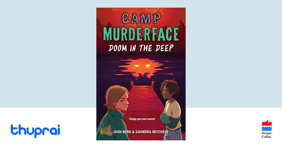 Buy Camp Murderface #2: Doom in the Deep in Nepal | Thuprai
