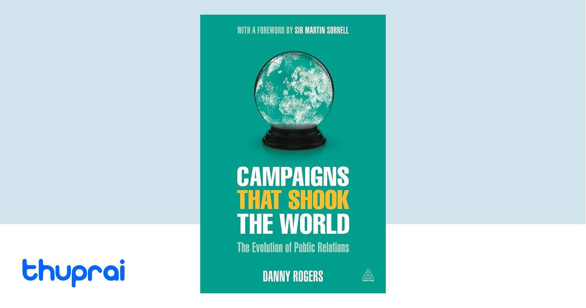 Buy Campaigns that Shook the World in Nepal | Thuprai