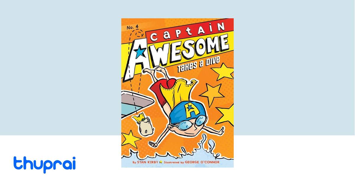 Buy Captain Awesome Takes a Dive in Nepal | Thuprai