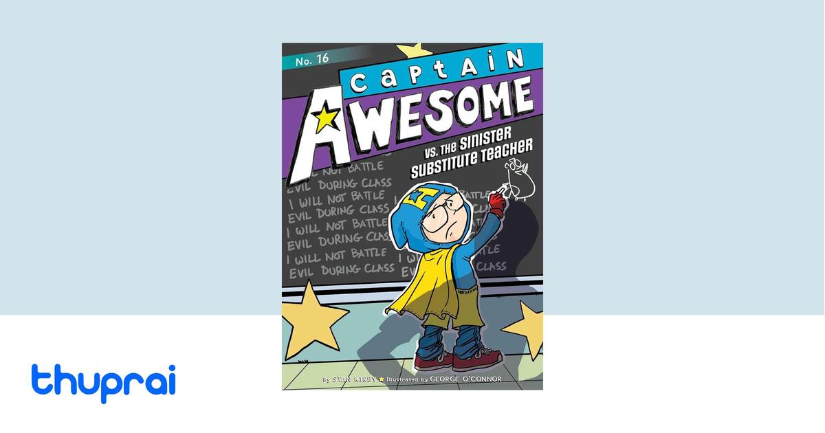 Buy Captain Awesome Vs. the Sinister Substitute Teacher in Nepal | Thuprai