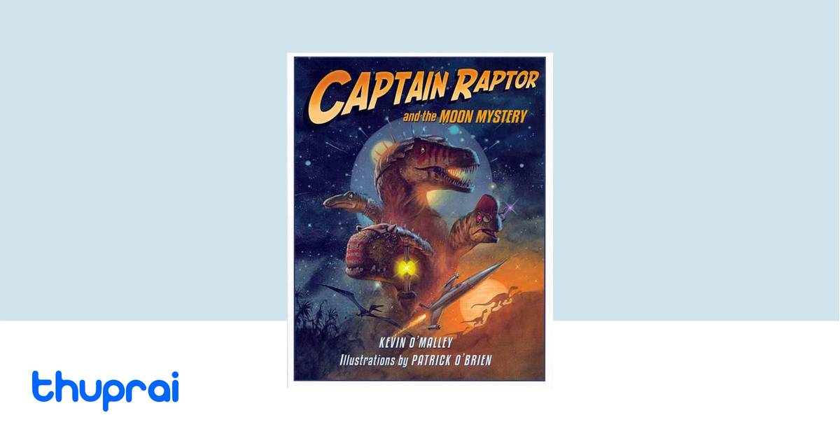 Buy Captain Raptor and the Moon Mystery in Nepal | Thuprai