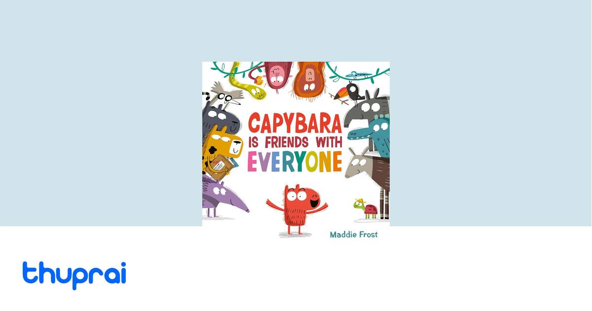 Buy Capybara Is Friends with Everyone in Nepal | Thuprai