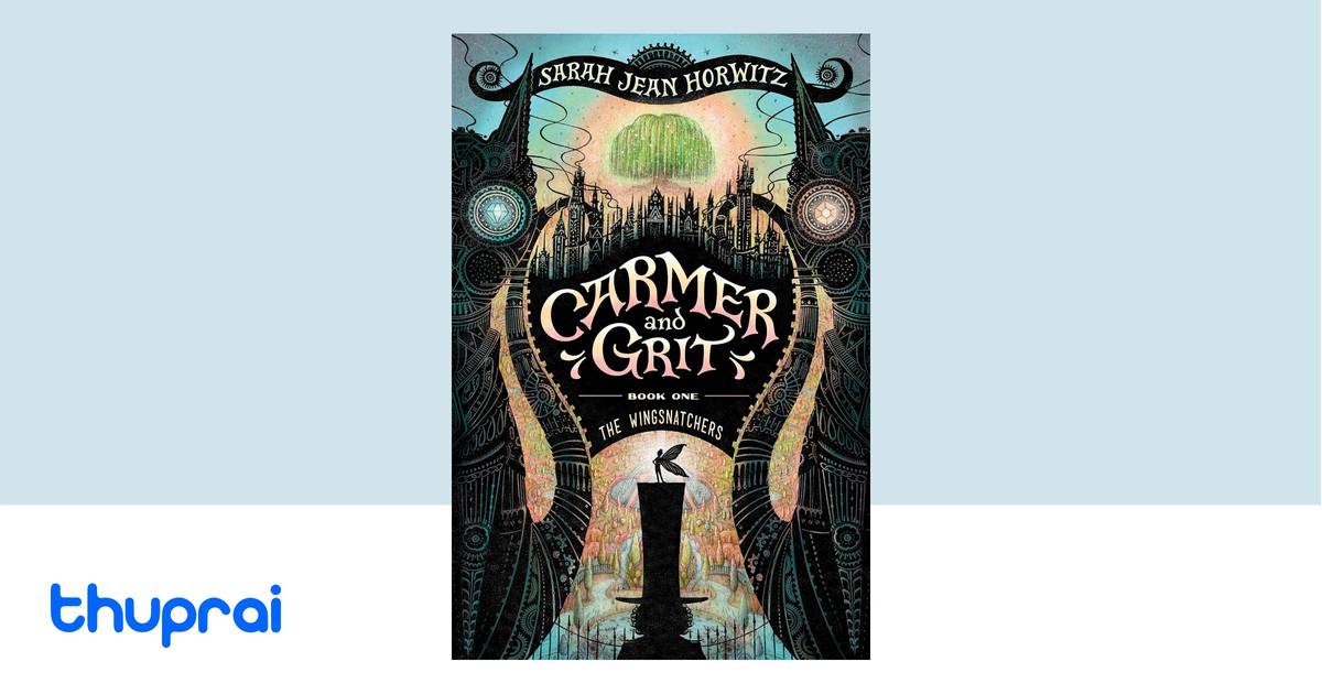 Buy Carmer and Grit, Book One: The Wingsnatchers in Nepal | Thuprai