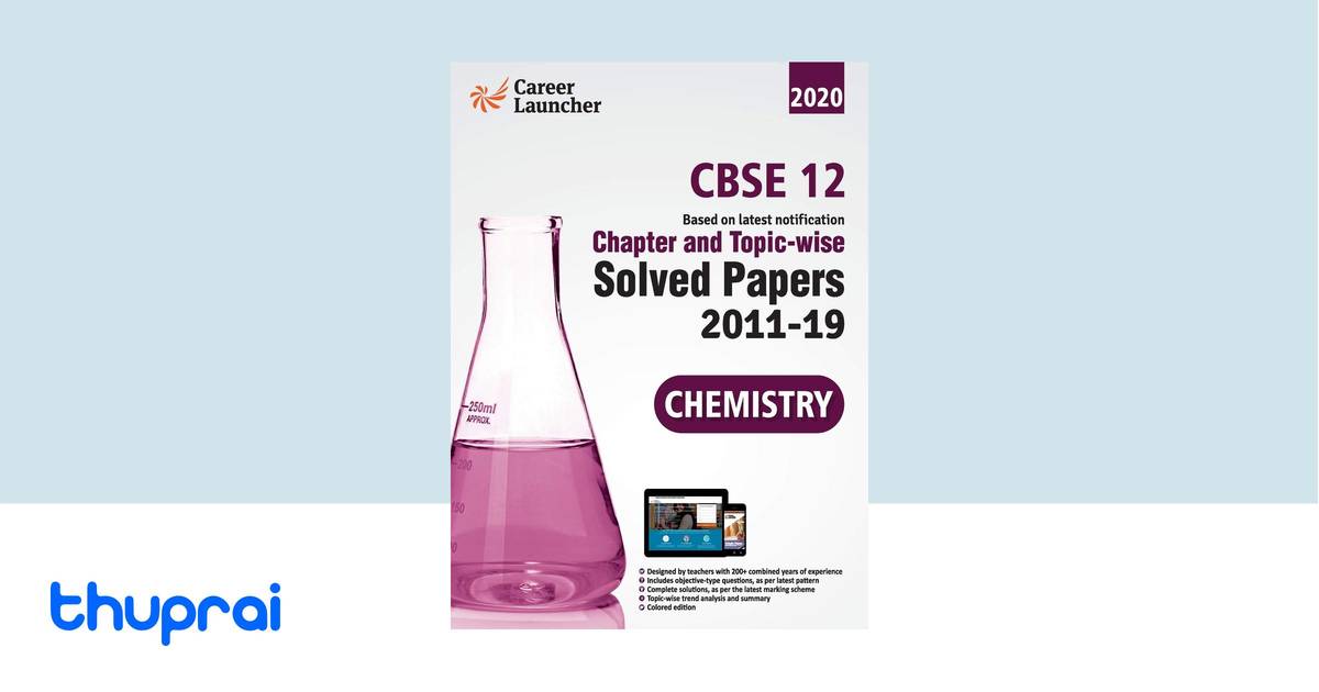 CBSE Class XII 2020 Chapter and Topicwise Solved Papers 2011-2019 ...