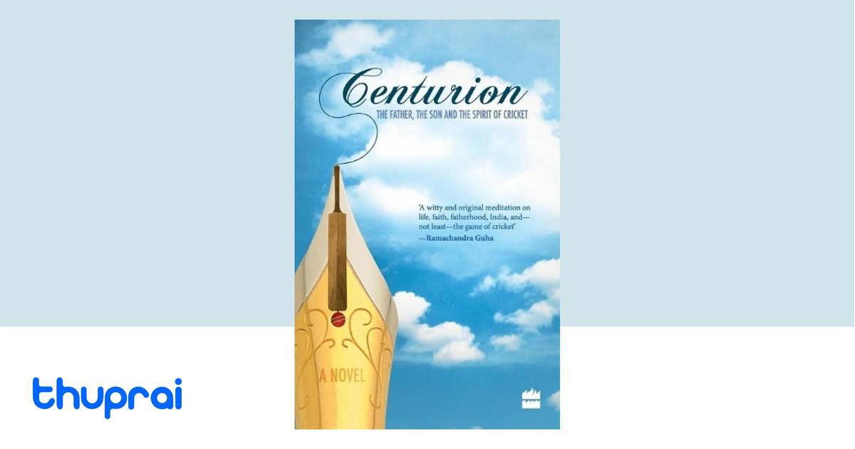 Buy Centurion : The Father, The Son And The Spirit Of Cricket in Nepal ...