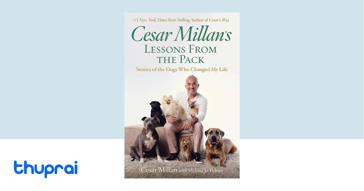Buy Cesar Millan's Lessons from the Pack in Nepal | Thuprai