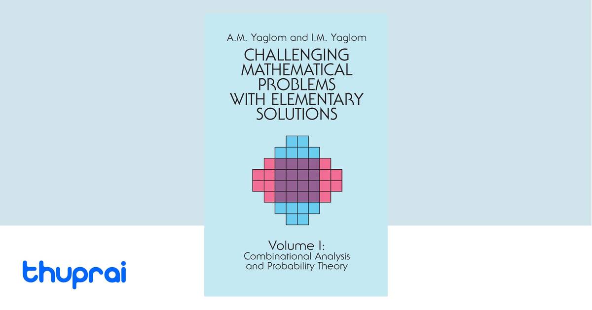 Buy Challenging Mathematical Problems With Elementary Solutions, Vol. 1 in Nepal | Thuprai