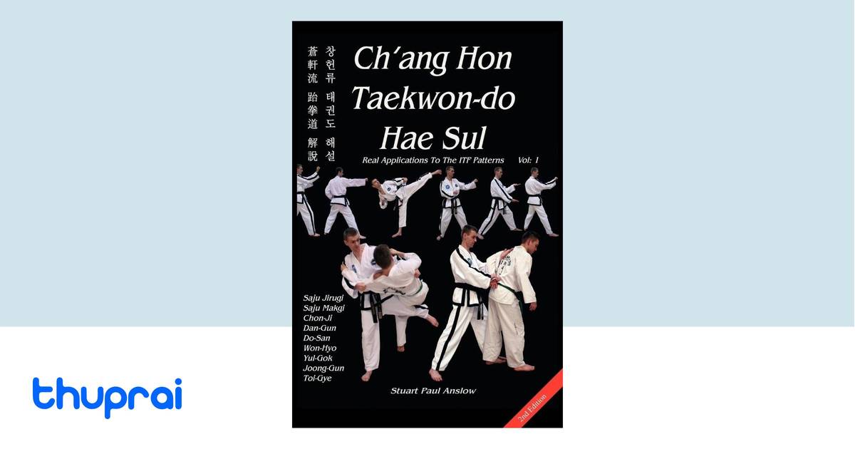 Buy Ch'ang Hon Taekwon-Do Hae Sul in Nepal | Thuprai