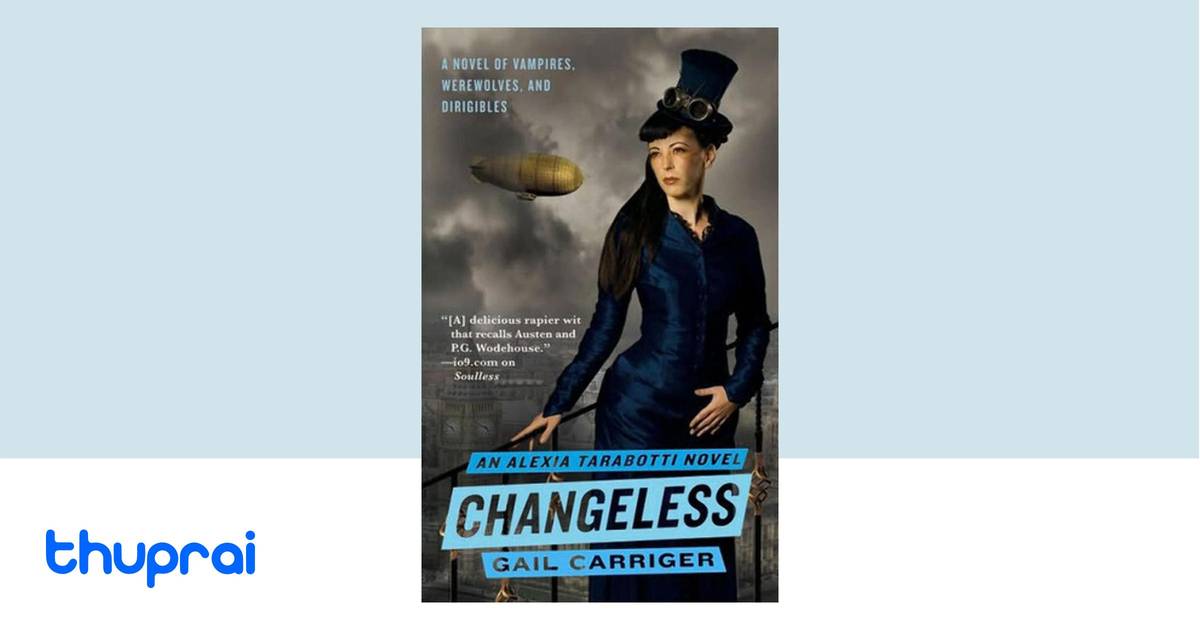 Buy Changeless (The Parasol Protectorate) in Nepal | Thuprai