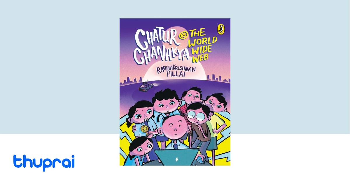 Buy Chatur Chanakya Vs the World Wide Web in Nepal | Thuprai