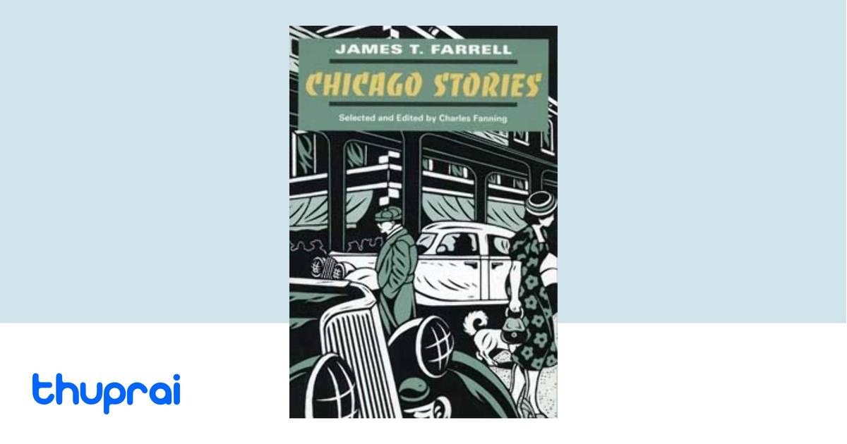Chicago Stories by James Thomas Farrell - Buy in Nepal | Thuprai