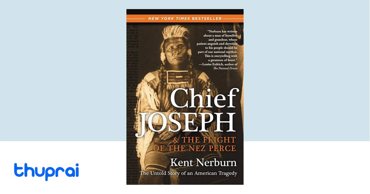 Buy Chief Joseph & the Flight of the Nez Perce in Nepal | Thuprai