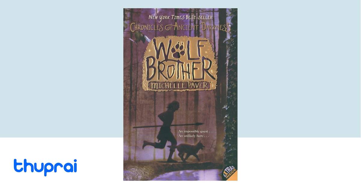 Buy Chronicles of Ancient Darkness #1: Wolf Brother in Nepal | Thuprai