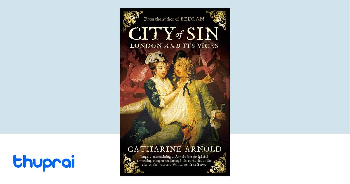City of Sin by Catharine Arnold - Buy in Nepal | Thuprai