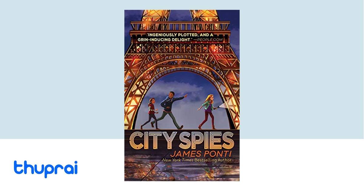 City Spies by James Ponti - Buy in Nepal | Thuprai