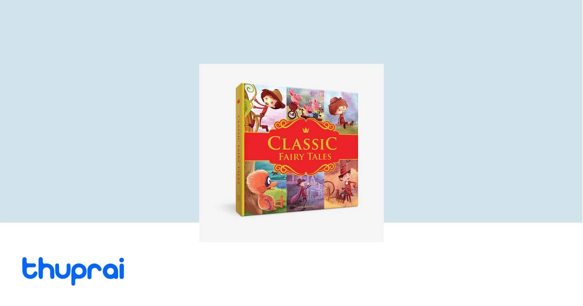 Classic Fairy Tales Ten Traditional Fairy Tales For Children By Wonder