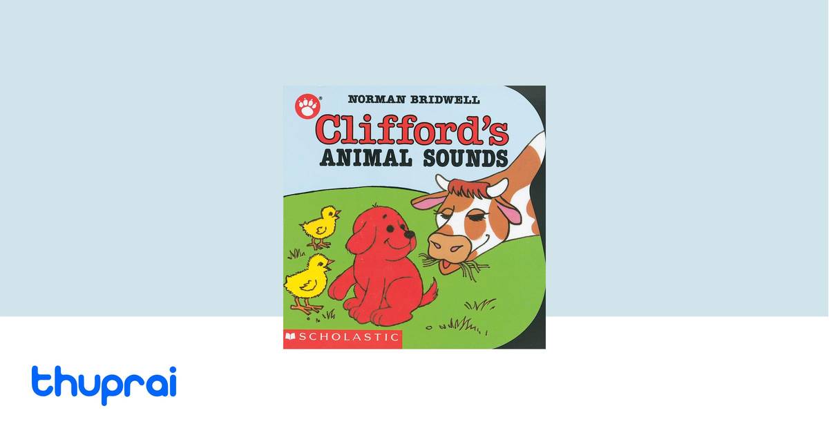 Buy Clifford's Animal Sounds (Clifford the Small Red Puppy) in Nepal ...
