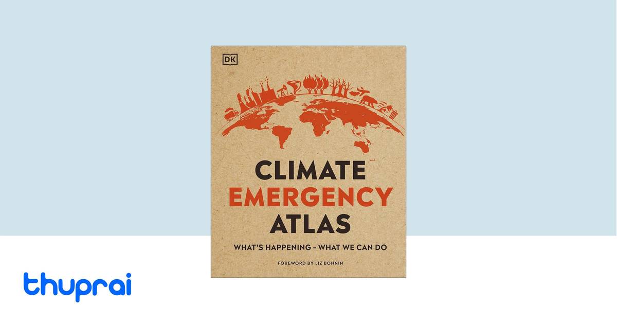 Climate Emergency Atlas by - Buy in Nepal | Thuprai