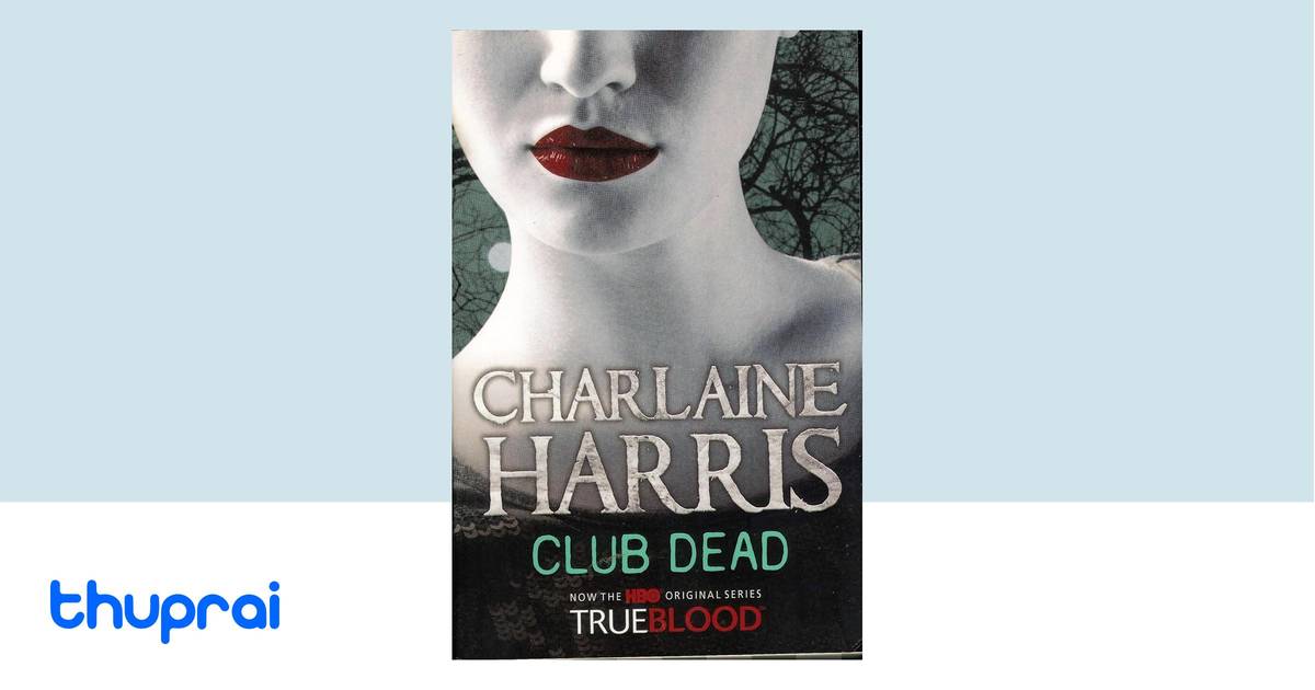 Buy Club Dead in Nepal | Thuprai