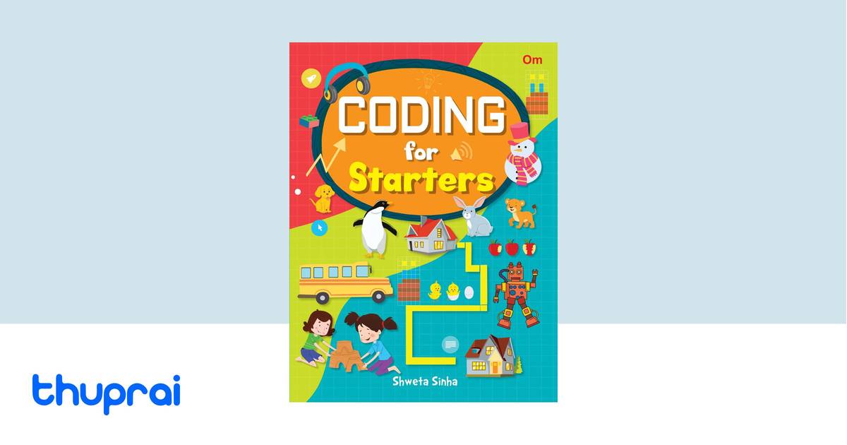 Buy Coding for Starters: Activity books for Kids in Nepal | Thuprai