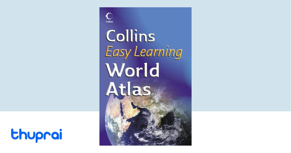 Buy Collins Easy Learning World Atlas in Nepal | Thuprai
