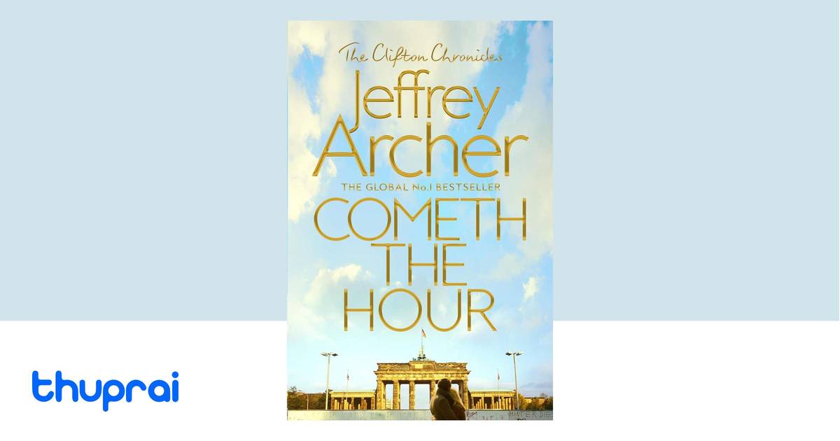 Cometh the Hour by Jeffrey Archer - Buy in Nepal | Thuprai