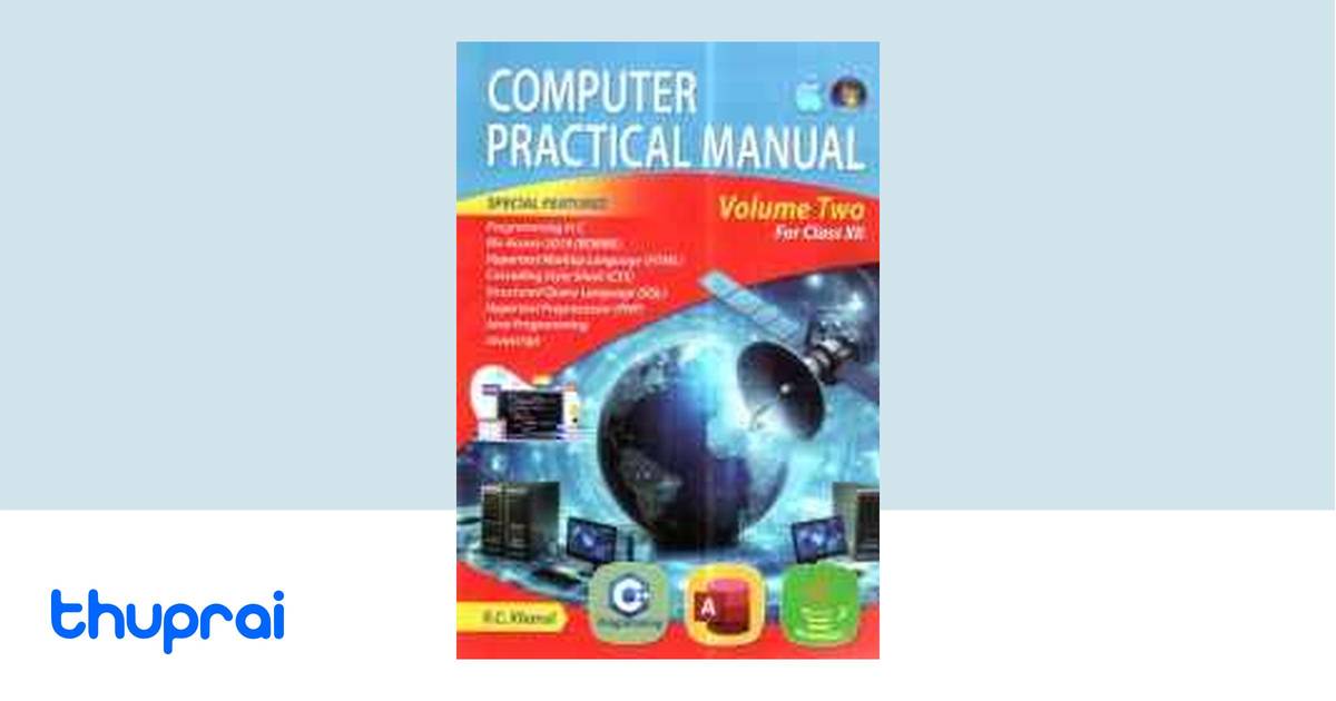 Computer Practical Manual - R C Khanal | Thuprai