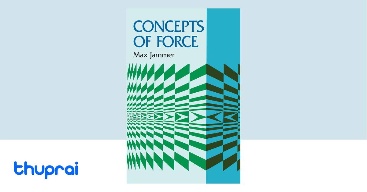 Buy Concepts of Force (Dover Books on Physics) in Nepal | Thuprai