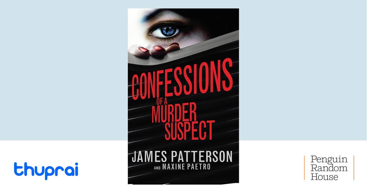 Buy Confessions of a Murder Suspect in Nepal | Thuprai