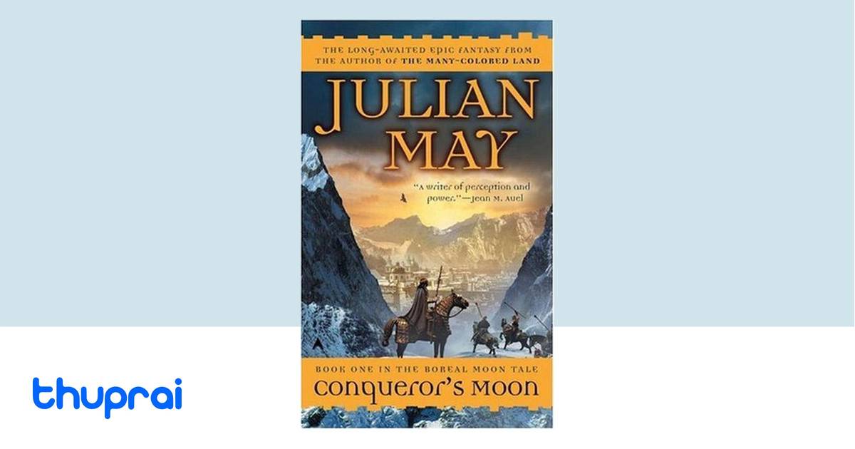 Conqueror's Moon by Julian May - Buy in Nepal | Thuprai